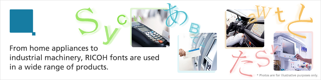 Font | Industrial Products | Ricoh